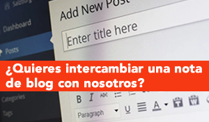 ¿Quieres intercambiar notas de blog con nosotros? - Amo ser Comunicólogo